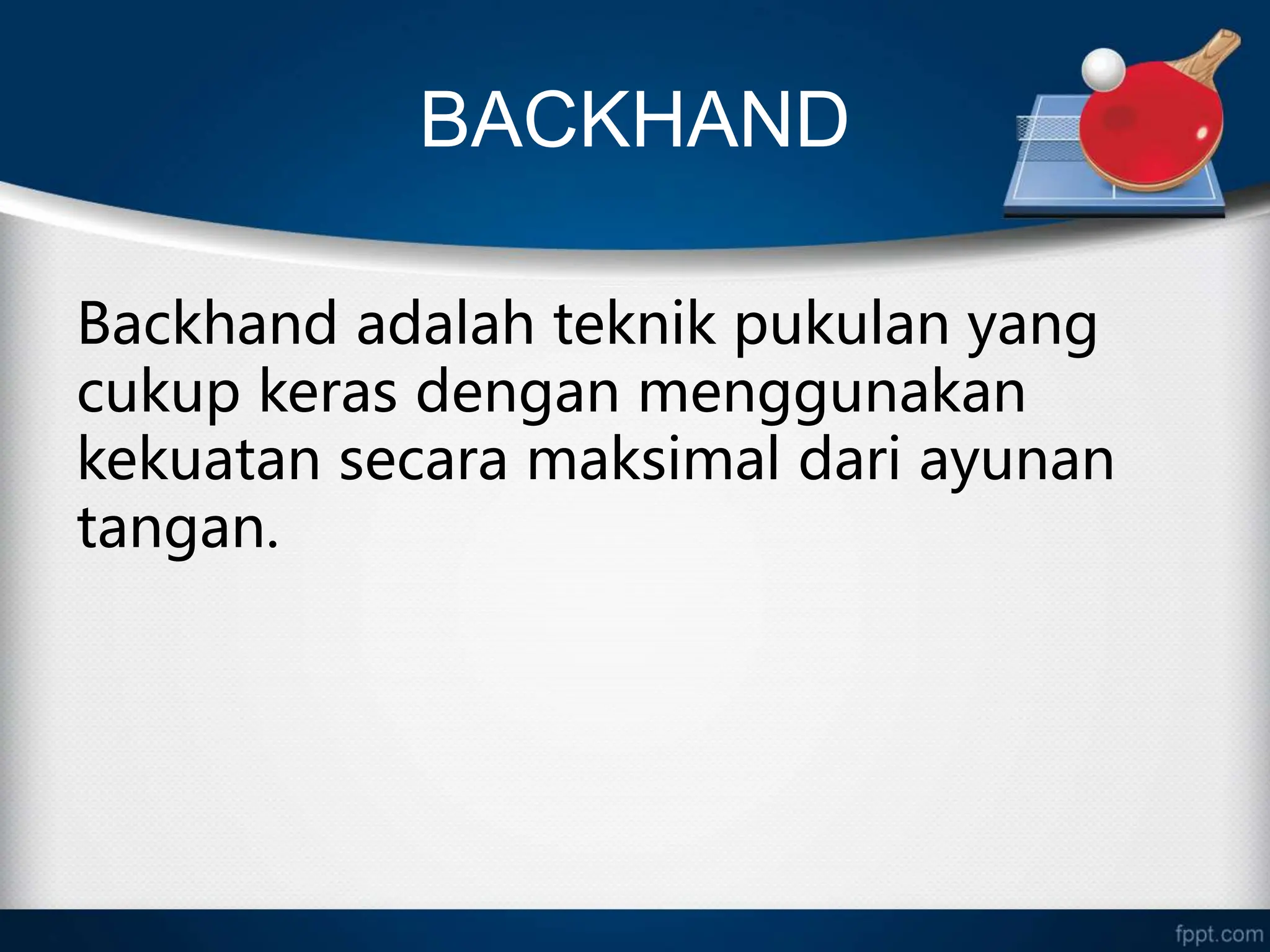PPT teknik dasar pukulan dalam permainan tenis meja | PPT