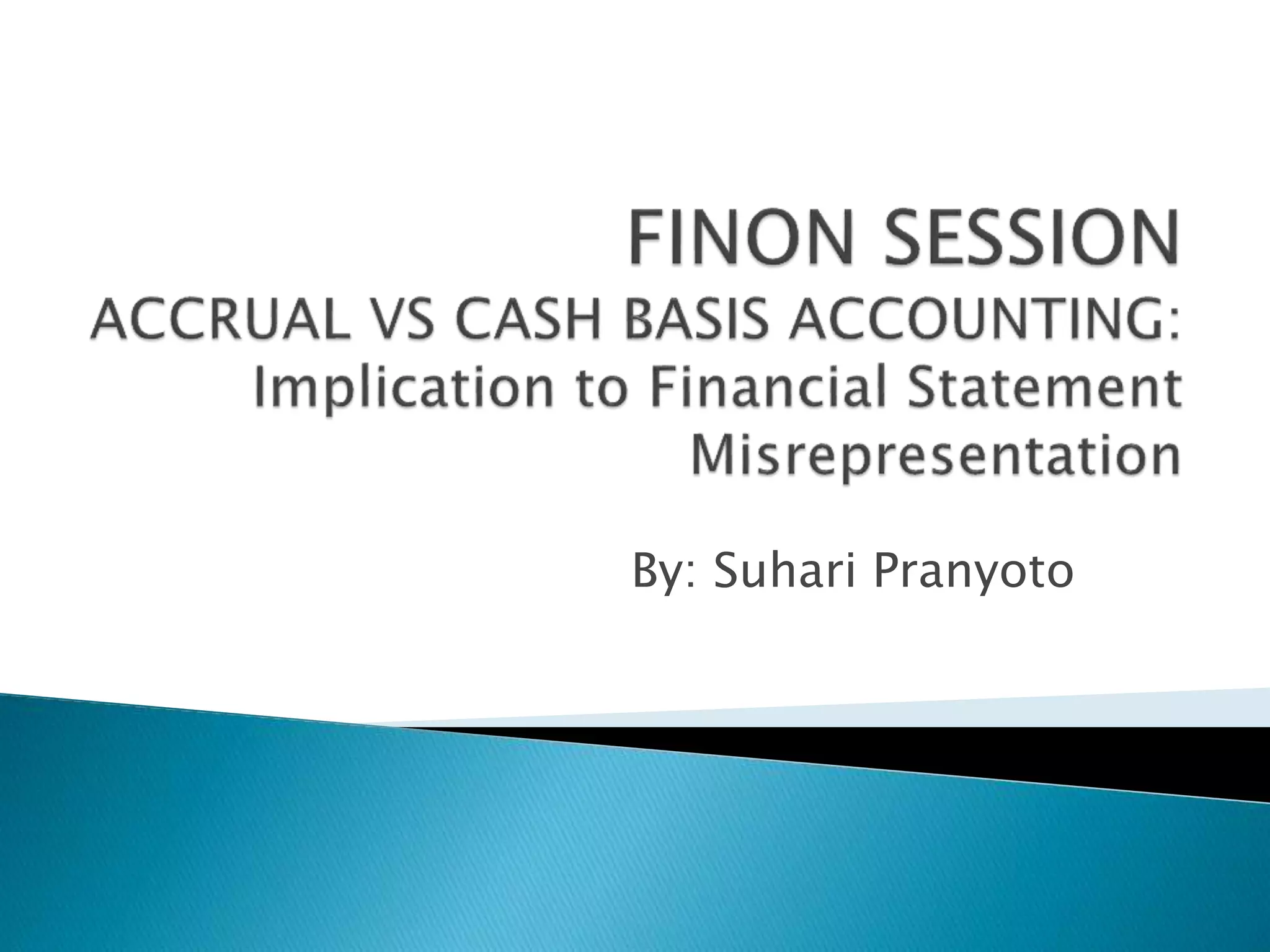 Finon accrual vs cash basis accounting | PPTX