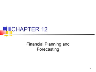 Financial planning & forecasting | PPT