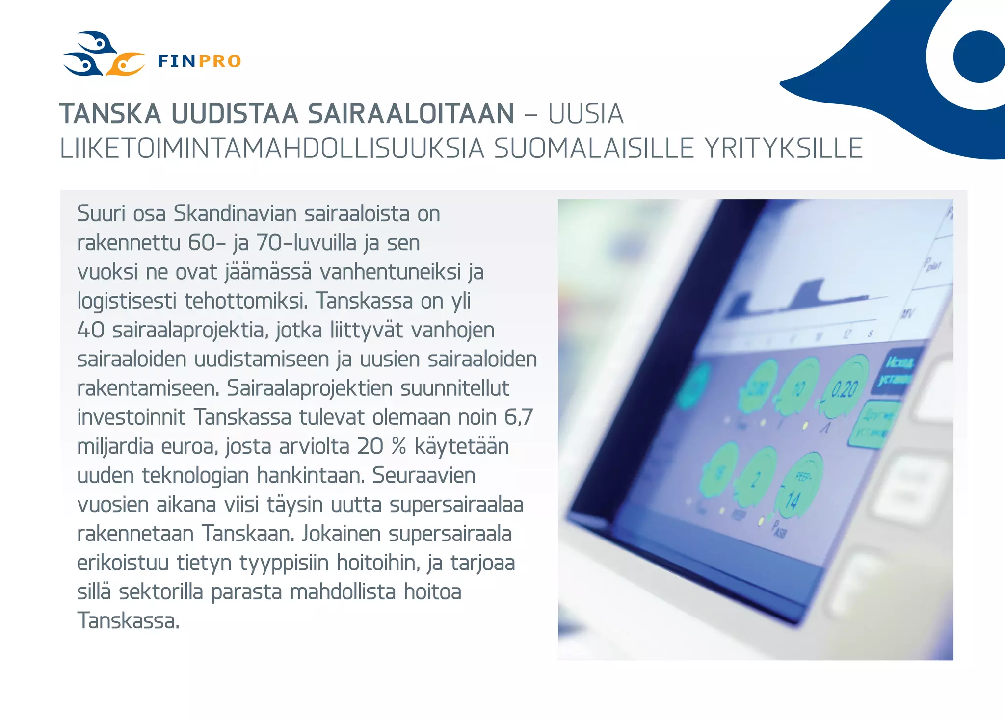 Finpro markkinamahdollisuus sairaalat tanska | PPT