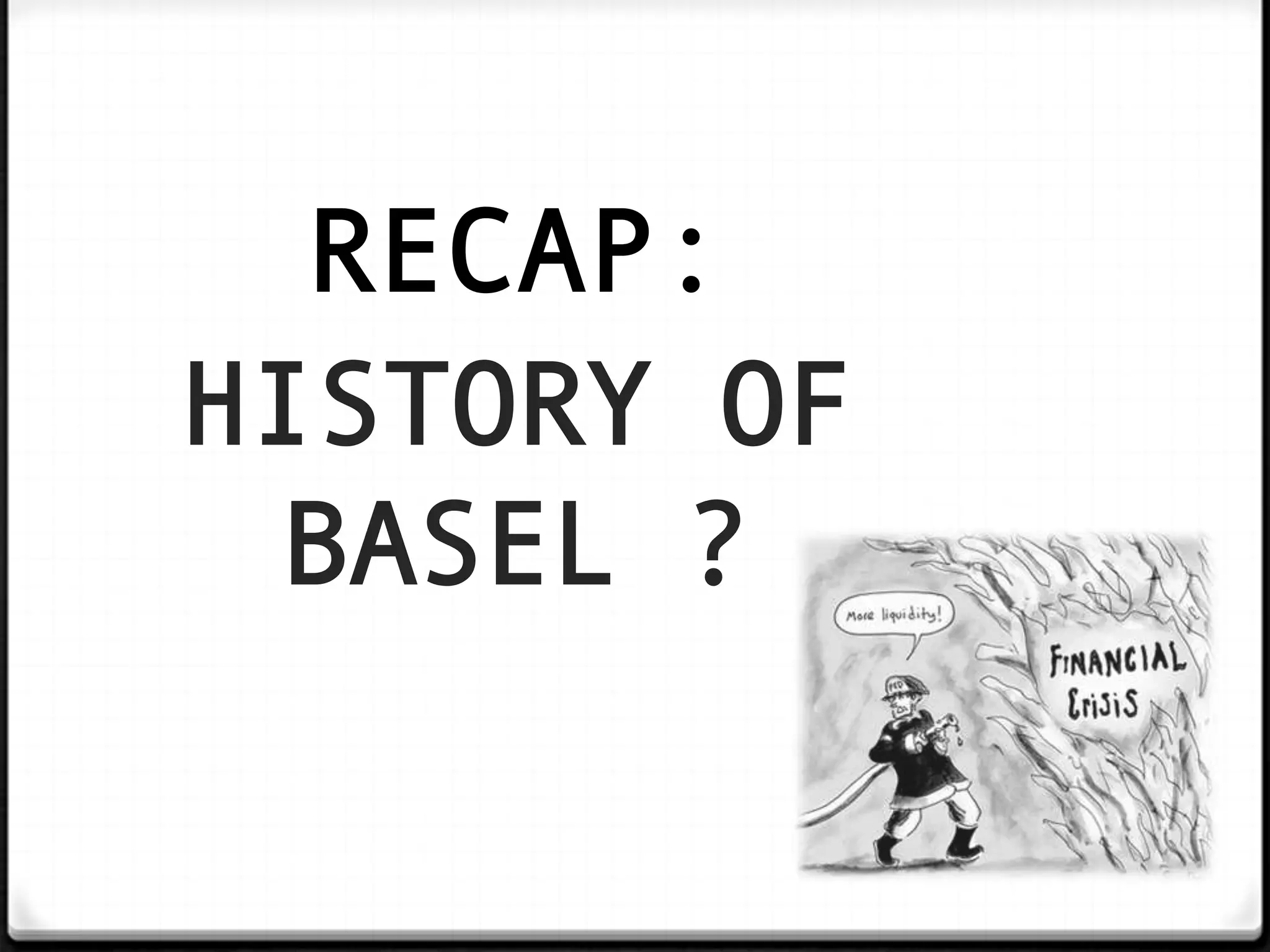 Fins3630 class presentation basel iii final | PPTX