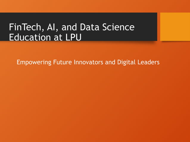 FinTech_AI_DS_Education_at_LPU......pptx