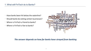 FinTech and Banking - Friend or Foe? | PPT