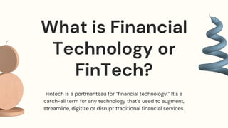 Fintech : An Innovation in Financial Industry by Fintech App ...