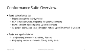 FAPI / Open Banking Conformance #fapisum - Japan/UK Open Banking and APIs Summit 2018 - July 24 ...