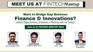 Fintech Meetup 2024: The Best Fintech Show of the Year | PDF