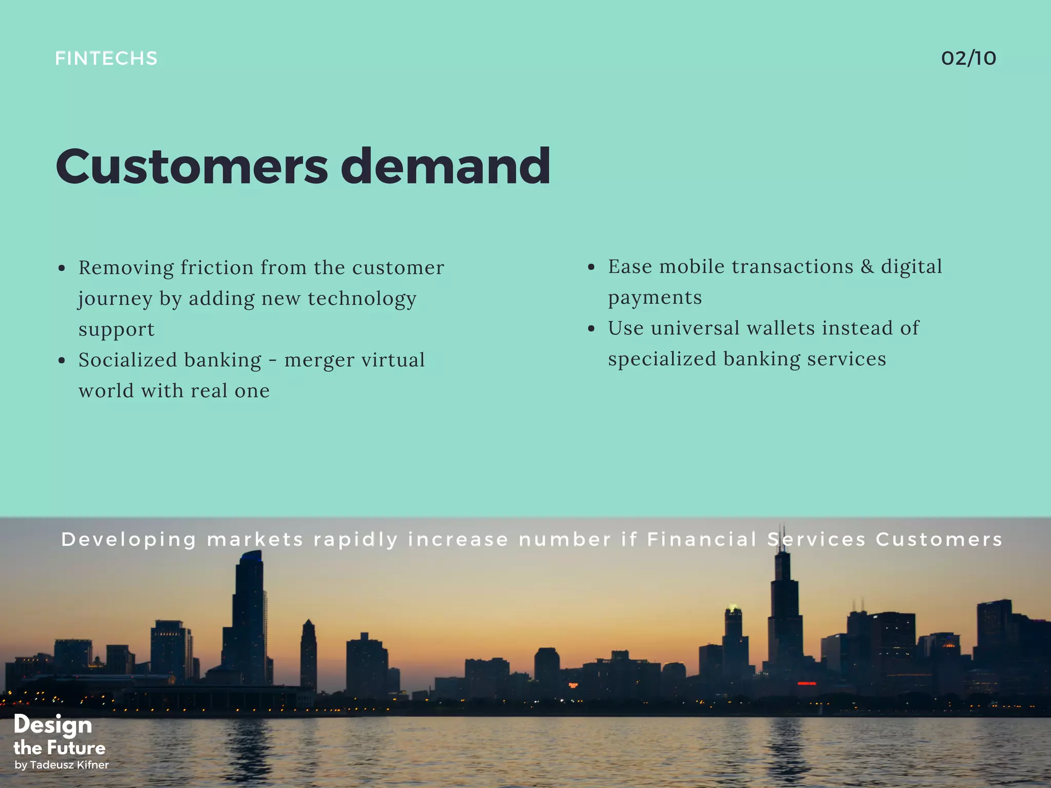 Fintechs by Design the Future Tadeusz Kifner | PPT