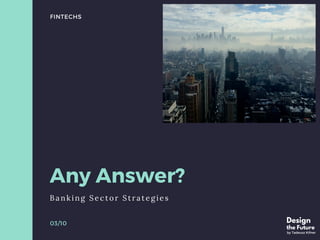 Fintechs by Design the Future Tadeusz Kifner | PPT