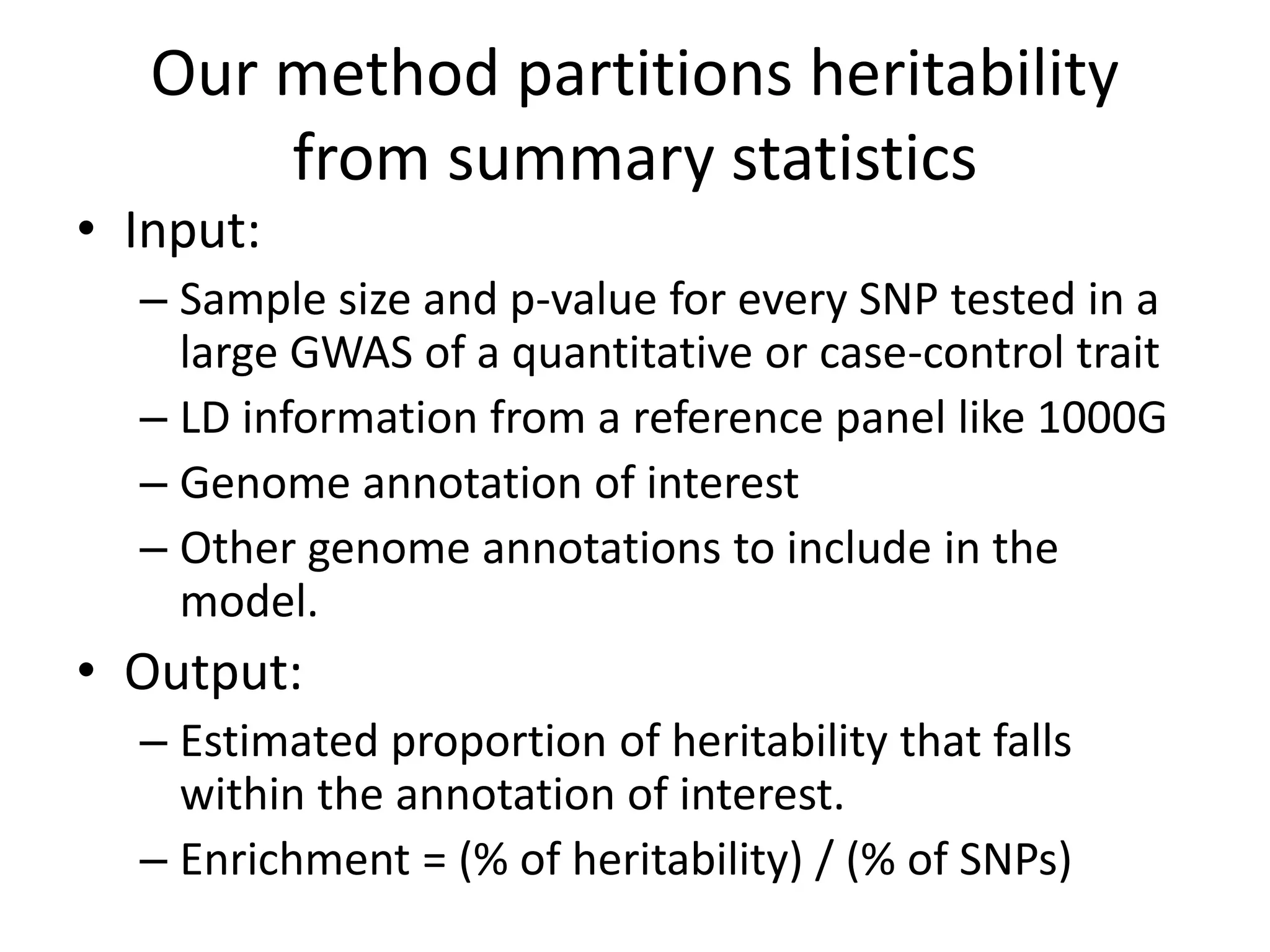 Partitioning Heritability using GWAS Summary Statistics with LD Score Regression | PPTX