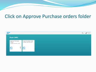 Fiori app for po approval process sap mm | PPTX