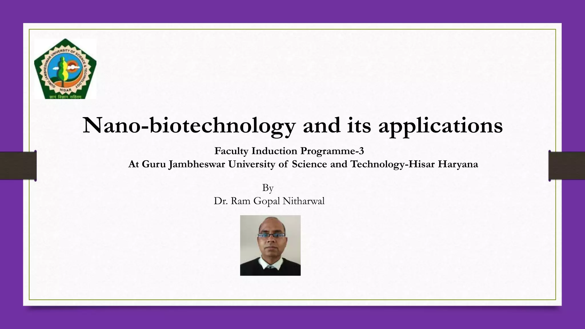 Nano-biotechnology and its application | PPTX