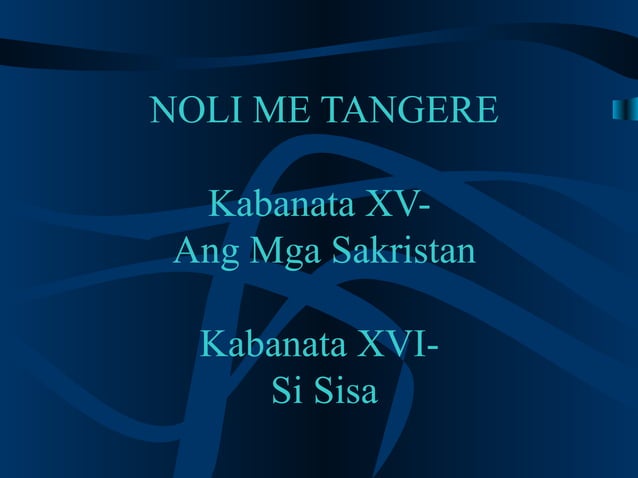 Noli Me Tangere Kabanata15-16 | PPT
