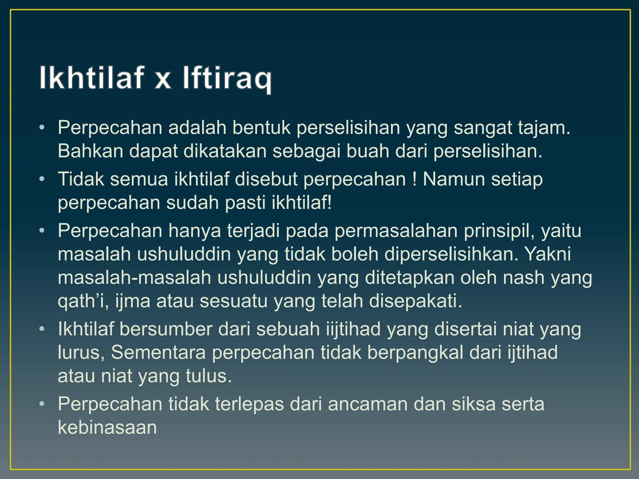 FIQIH IKHTILAF (PERBEDAAN) DALAM AGAMA ISLAM.pptx FIQIH IKHTILAF (PERBEDAAN) DALAM AGAMA ISLAM.pptx