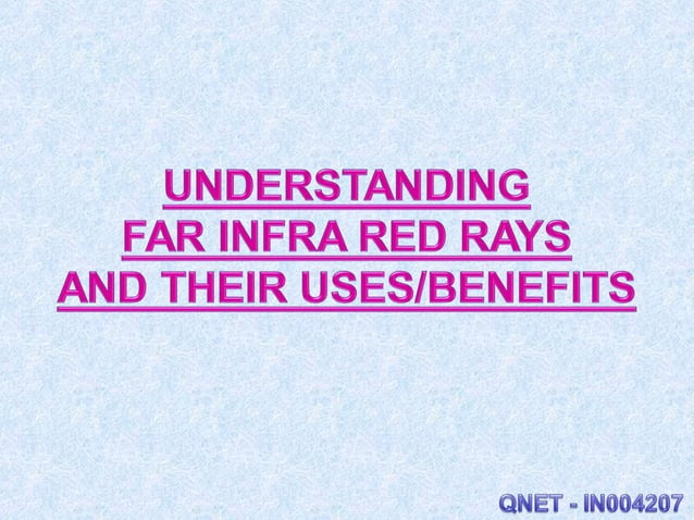Biodisc - Benefits of Far Infrared Rays | PPT | Medical Health