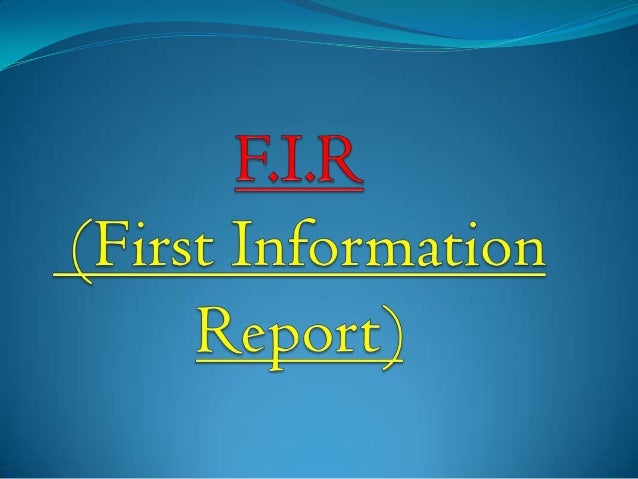 FIR- First Information Report