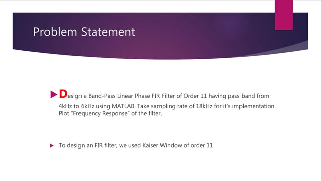 Finite Impulse Response Band Pass Filter Pptx Digital Audio Computer Software And Applications