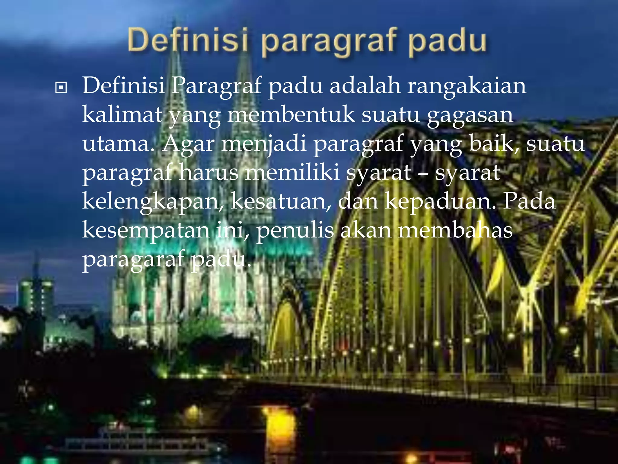 MENENTUKAN KALIMAT MENJADI PARAGRAF PADU | PPTX