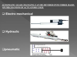 Automatic gear chaning system in two wheeler | PPTX