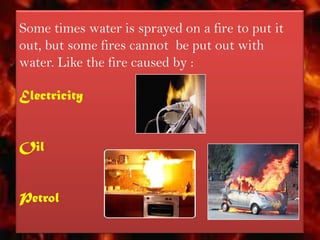 Fire : Friend and Foe | PPTX