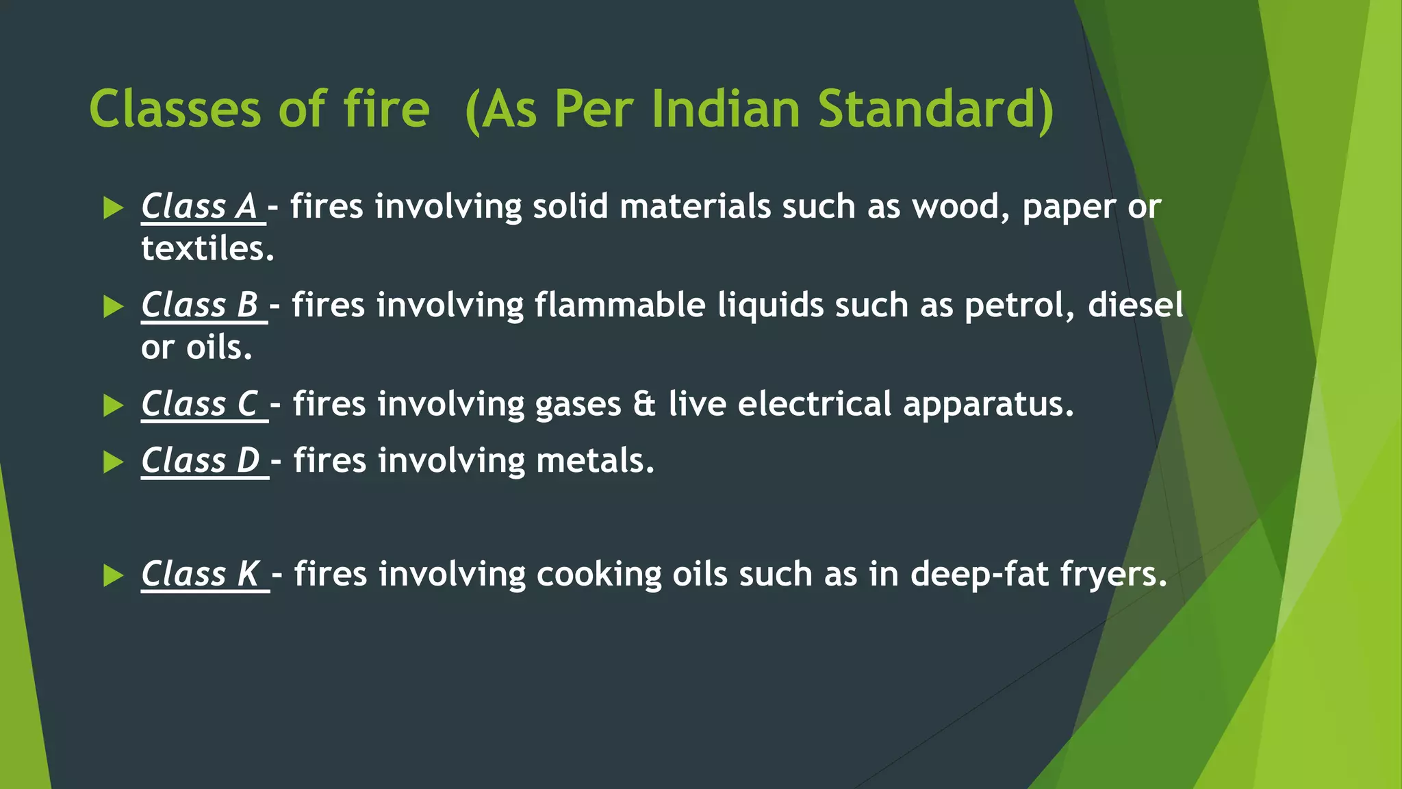 Fire , Fire types and Fire Extinction | PPSX