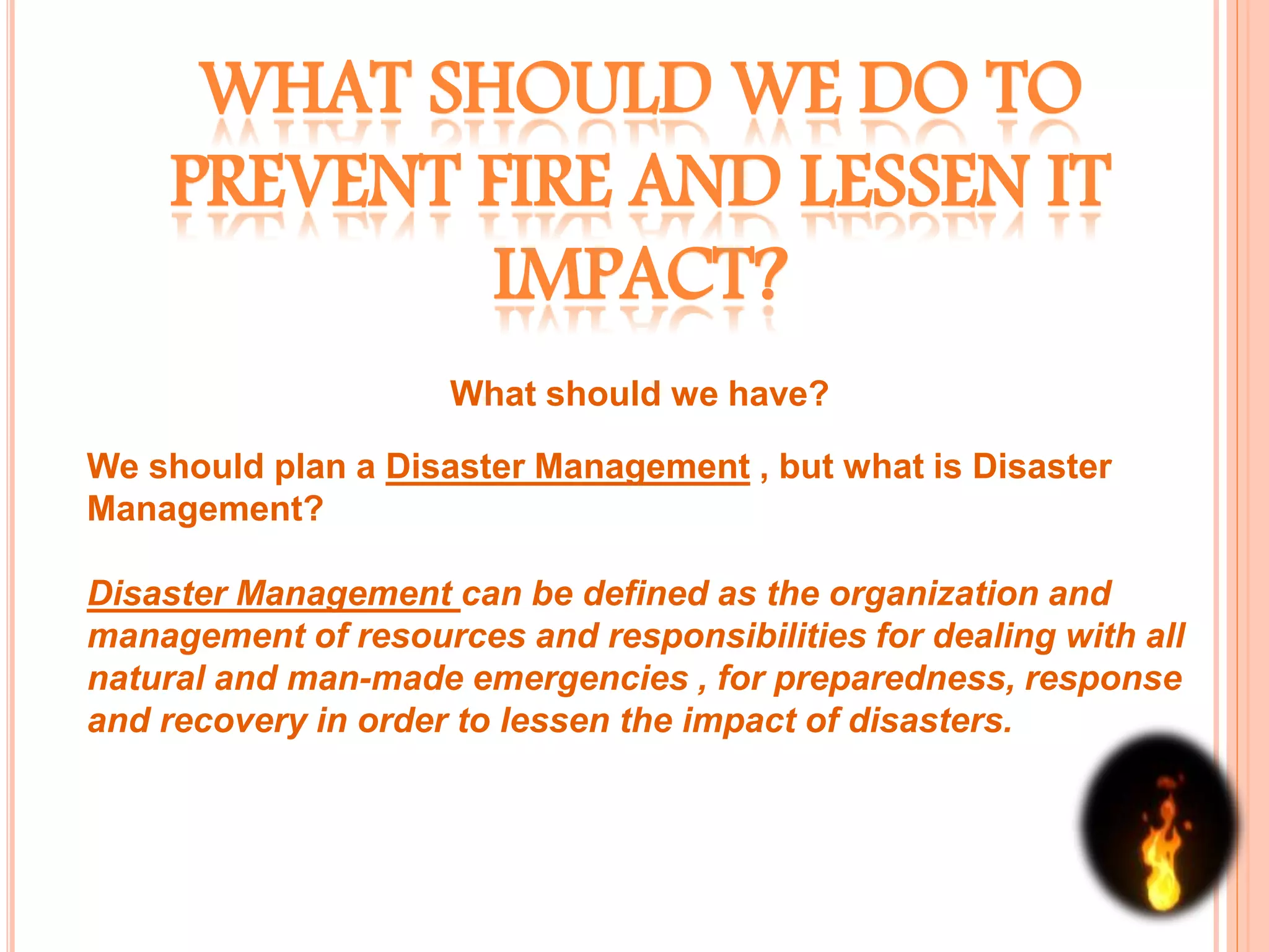 Fire Disaster Managerment | PPTX