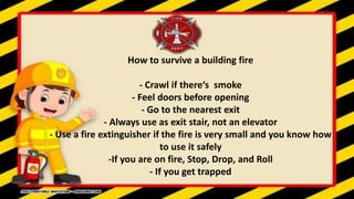 FIRE.pptxyvyvtvtvtvtxe7h7g2a2as2s3sd4d5fyf6 | PPT