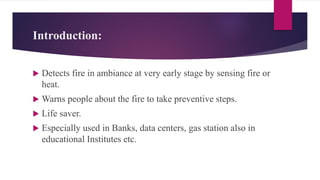 Fire Alarm using 555 timer and thermistor | PPTX