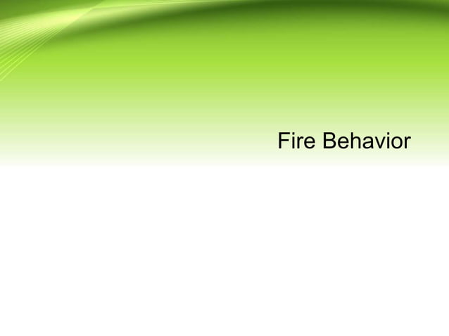 Fire-Behavior-Lecture.ppt