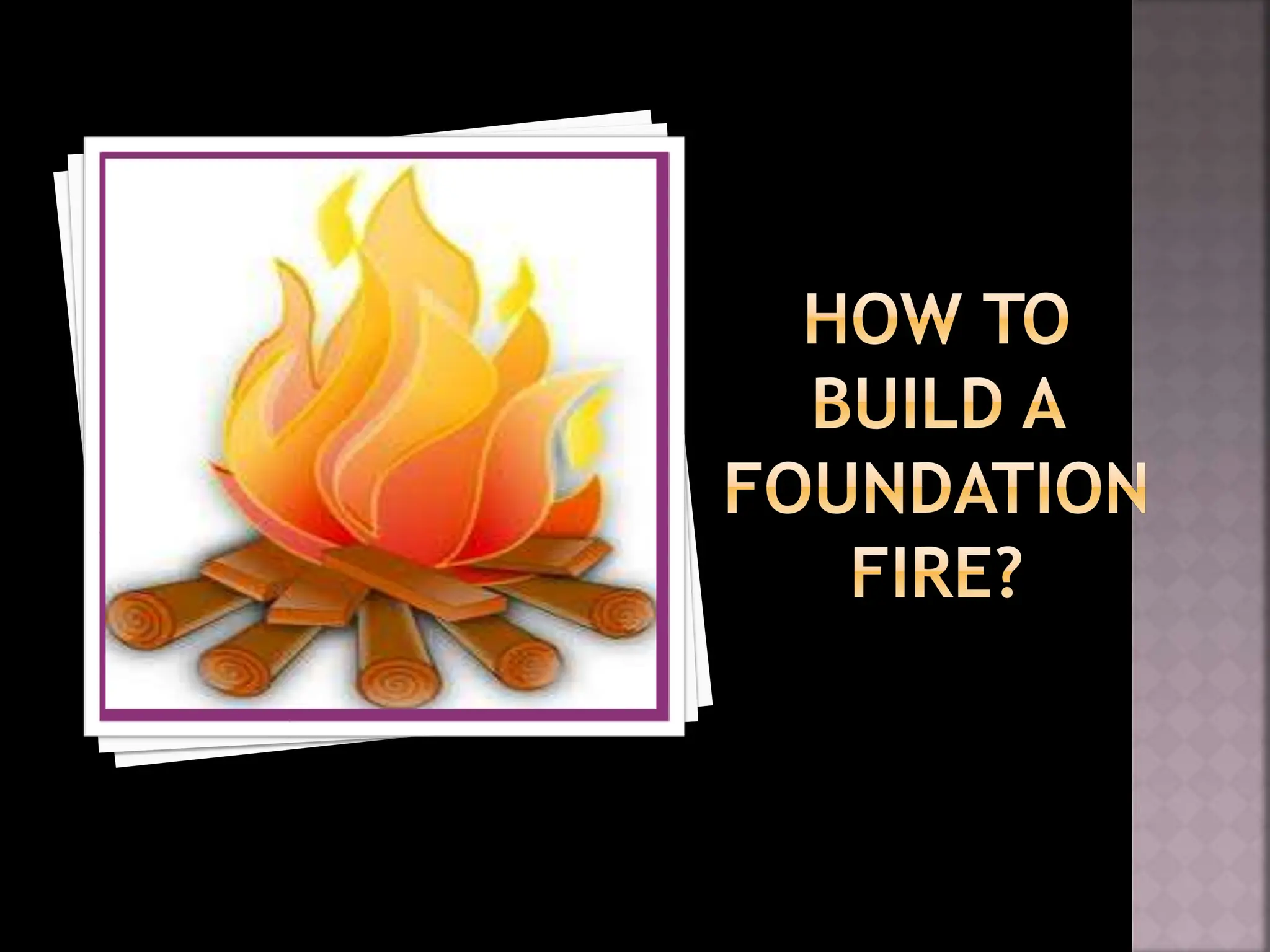 Scouting Fire-Building Power point presentation | PPT