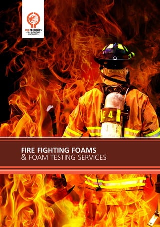 Oil Technics LTD: Fire Fighting-Foams and Foam Sample Testing Services ...