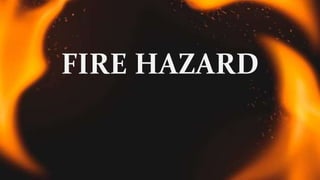 FIRE-HAZARD-PPT.pptx | First Aid | Injuries