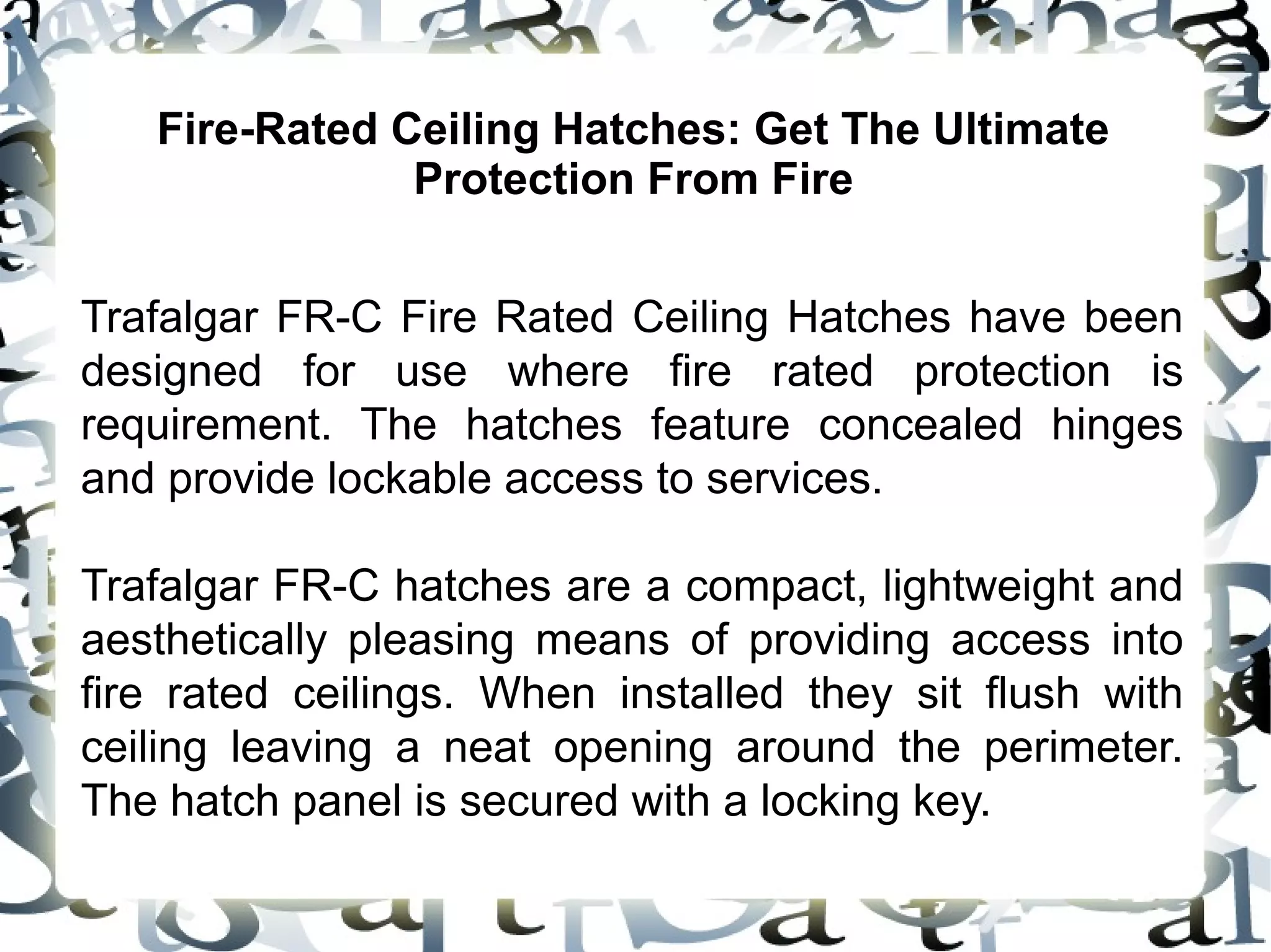 Fire-Rated Ceiling Hatches: Get The Ultimate Protection From Fire | PPT