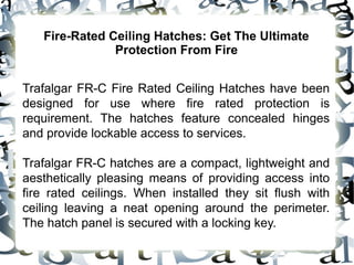 Fire-Rated Ceiling Hatches: Get The Ultimate Protection From Fire | PPT