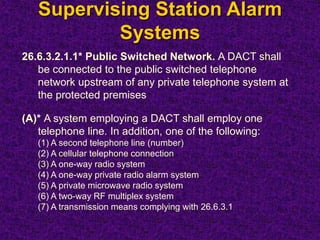 Fire alarm 3-d-supervising_station_alarm_system | PPTX