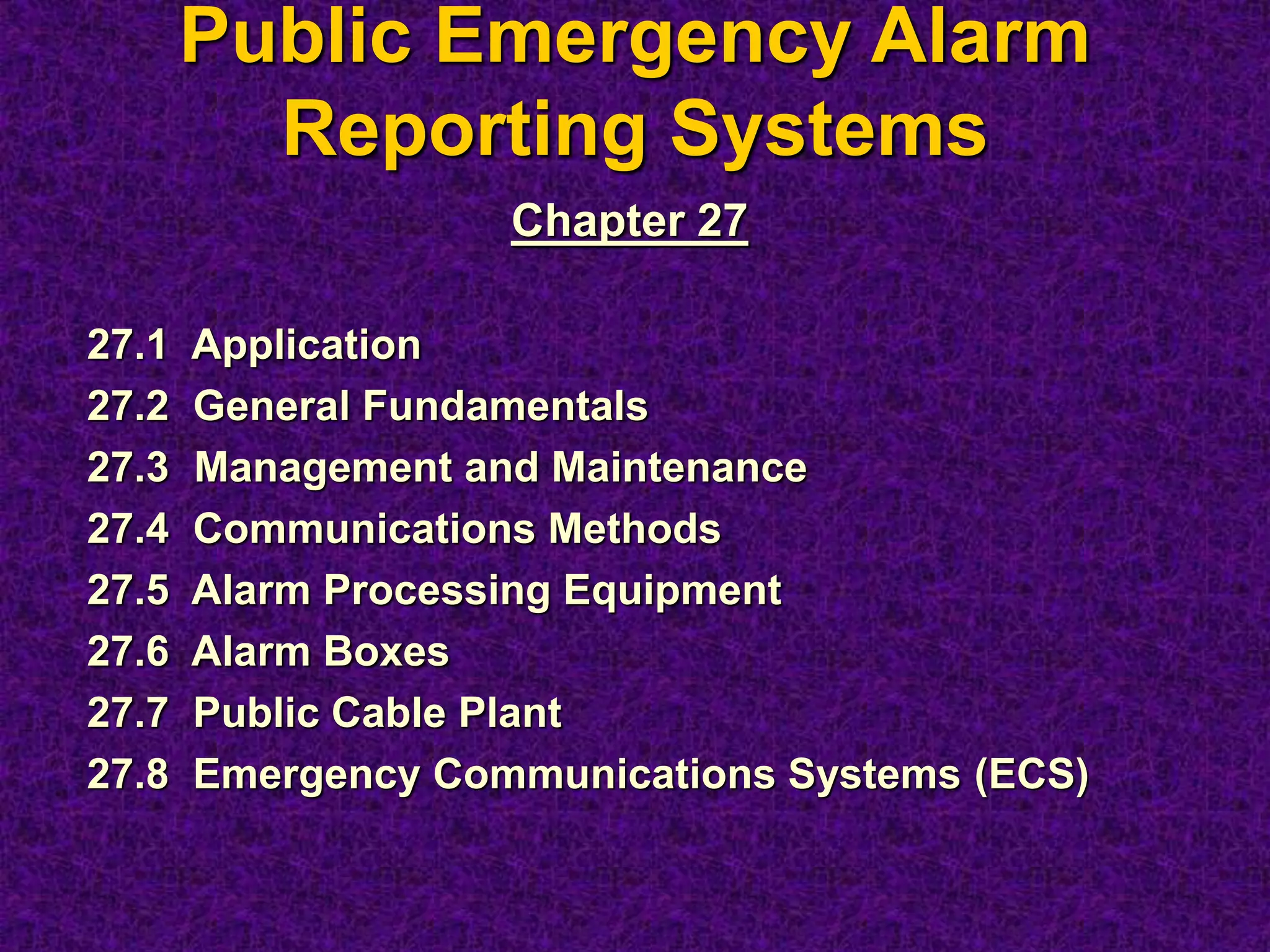 Fire alarm 3-e-public_emergency_alarm_reporting_systems | PPT