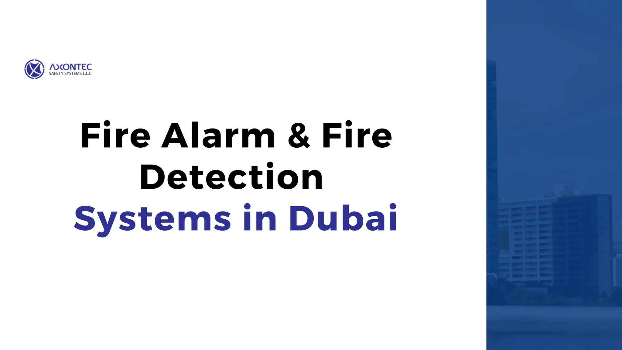 Fire Alarm & Fire Detection Systems in Dubai.pdf