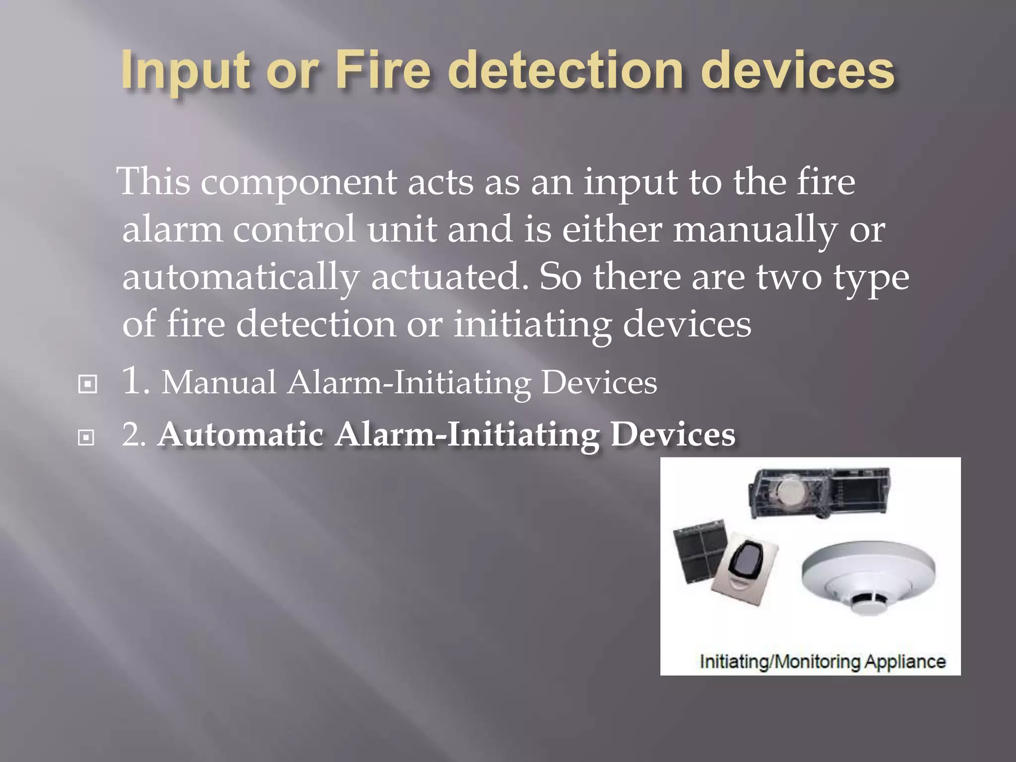 Fire Alarm Detection And Suppression System Pptx