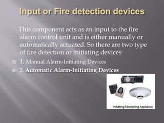 Fire alarm , detection and suppression system | PPTX