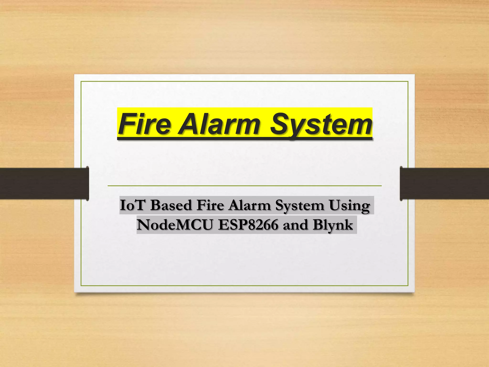 FIRE ALARM SYSTEM PPT.pptx