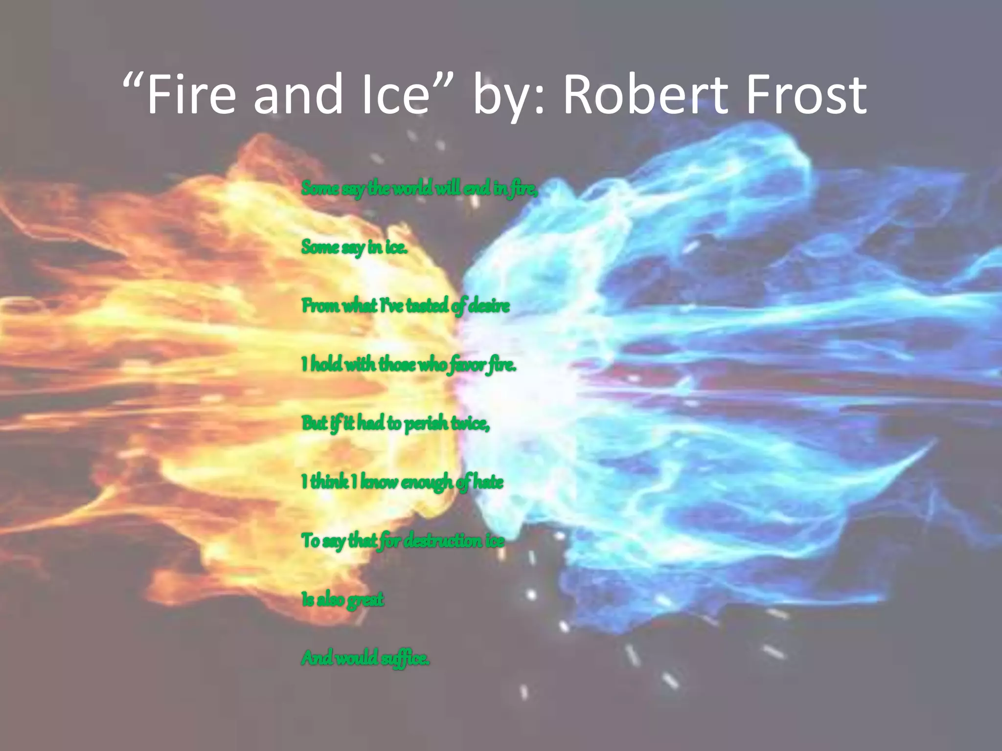 Fire and ice.pptx