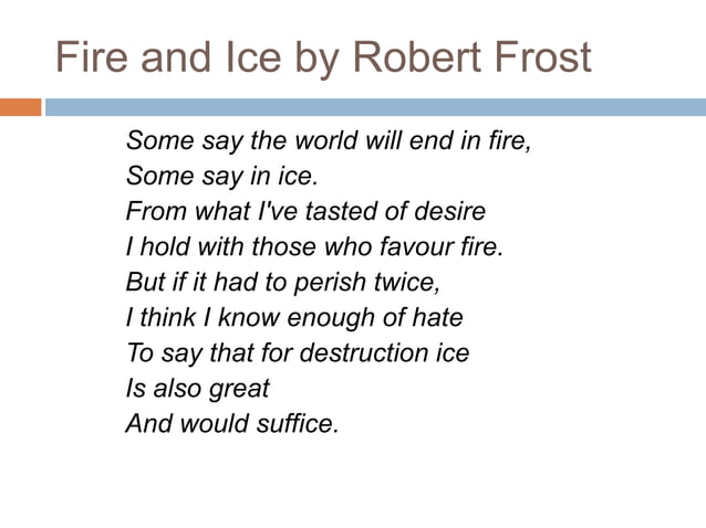 Fire and ice by robert frost | PPT