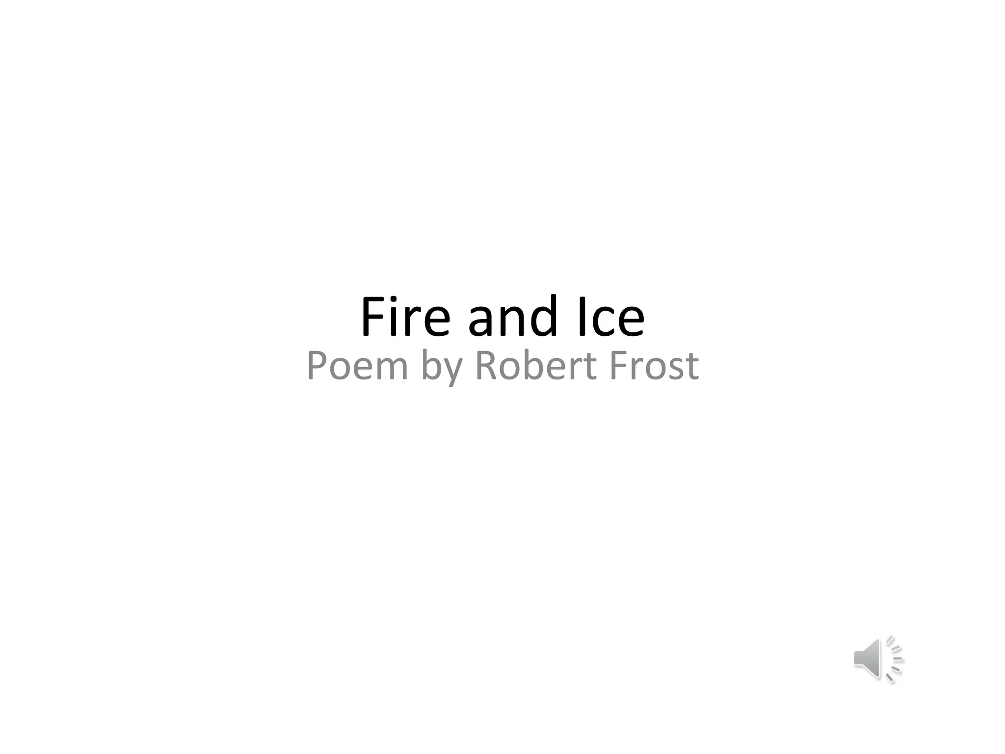 Fire_and_Ice_Easy_Explanation (Class 10) | PDF