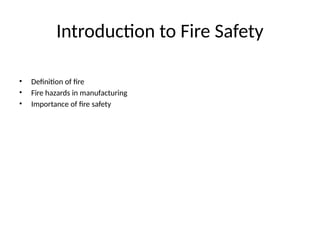 Fire_and_Safety_Training_Detailed _ General and Industry use.pptx