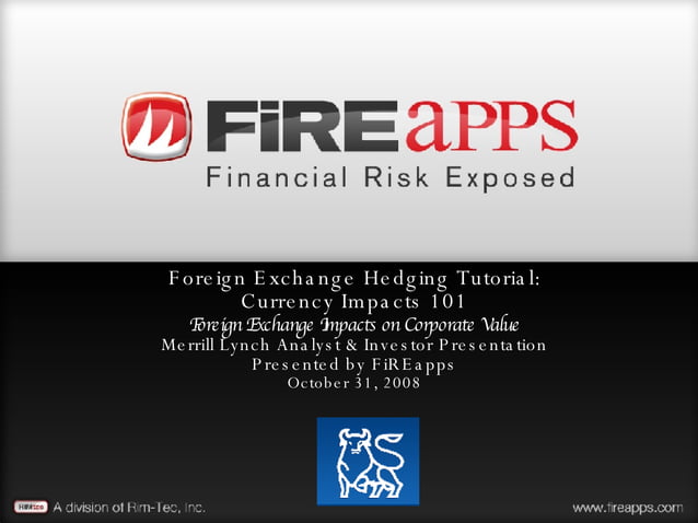 FiREapps Currency 101 | PPT | Hedge Funds | Personal Investing