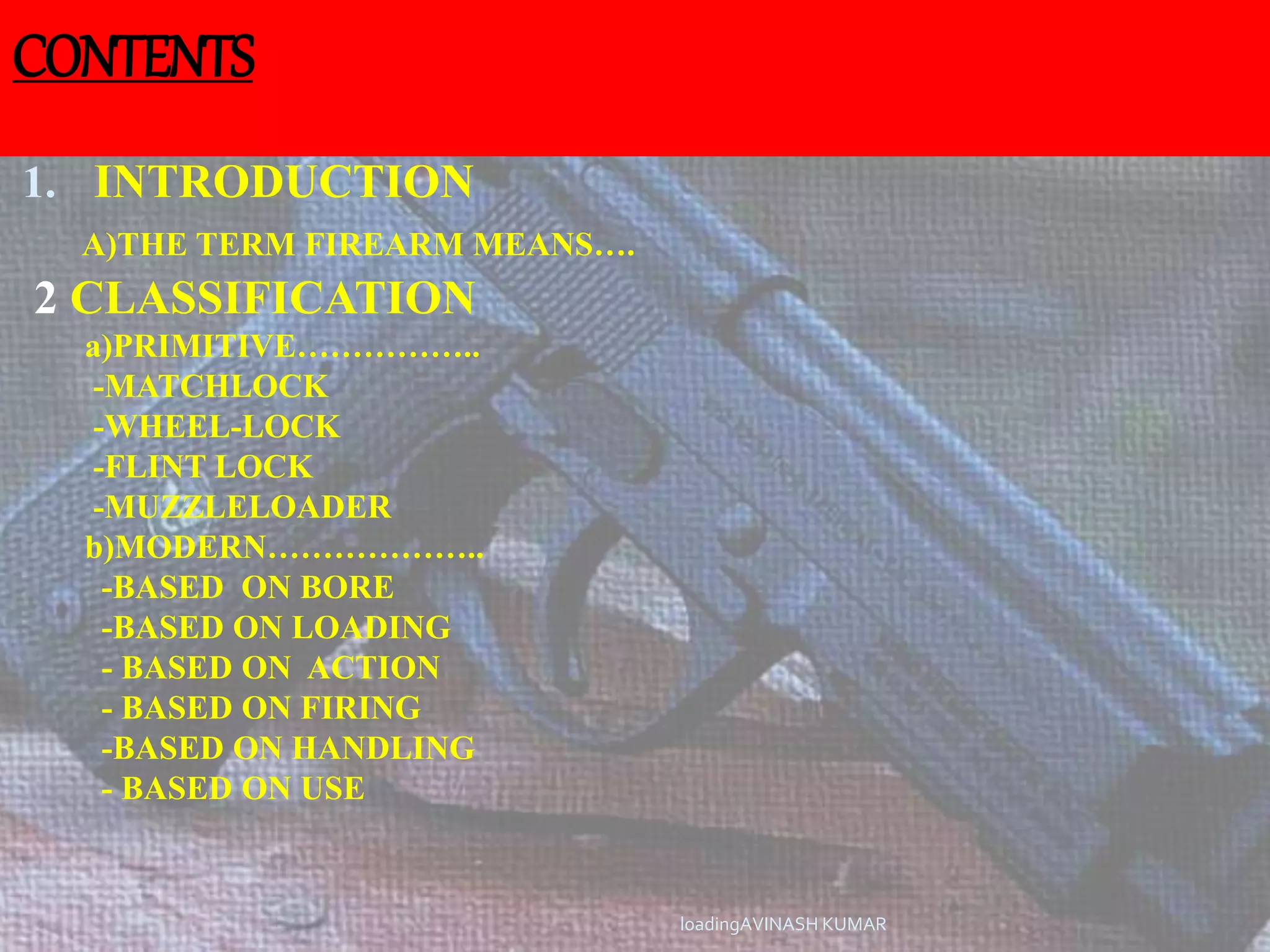 Firearm and its classification. | PPTX