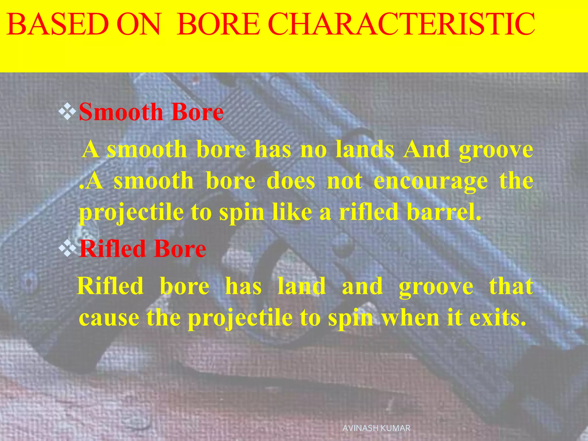 Firearm and its classification. | PPTX