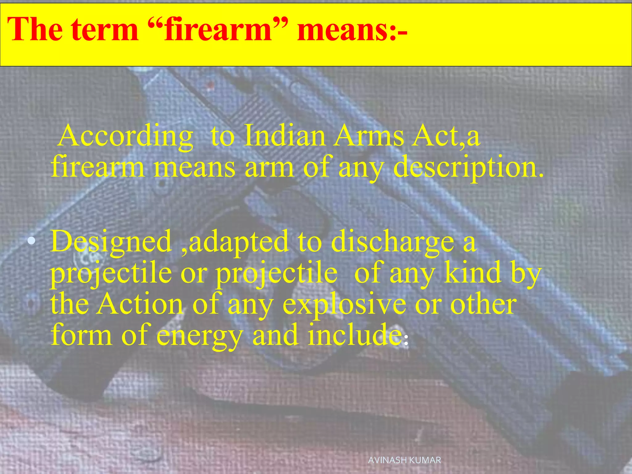 Firearm and its classification. | PPTX