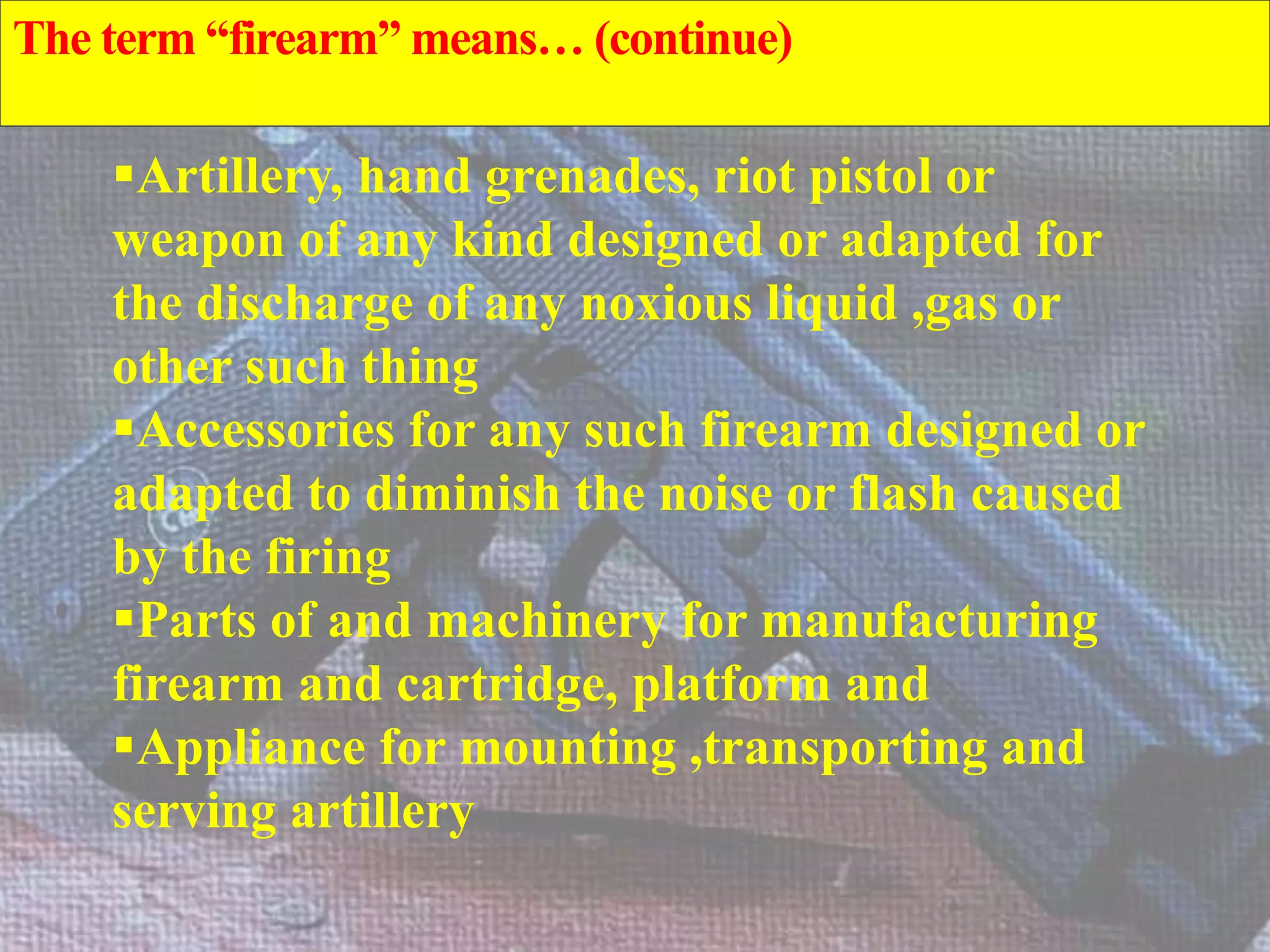Firearm and its classification. | PPTX