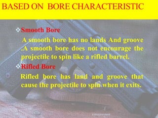 Firearm and its classification. | PPTX