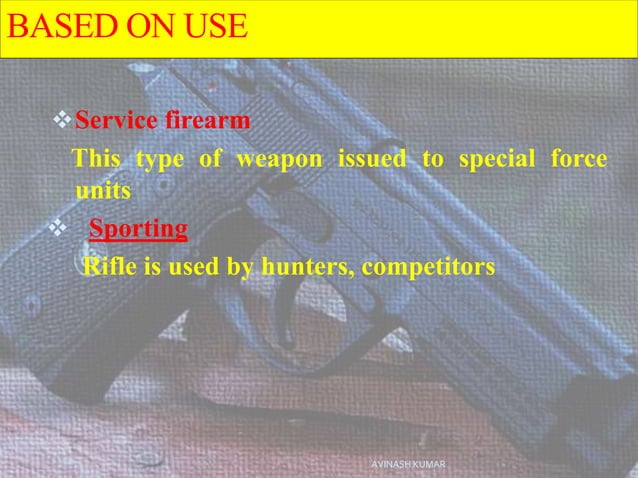 Firearm and its classification. | PPTX | Arms & Ammunition | Sensitive ...